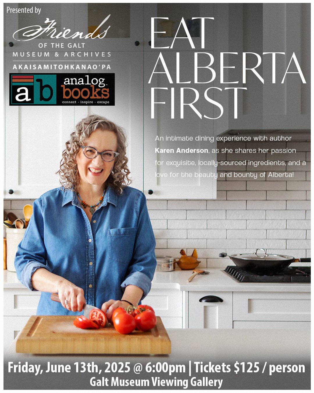 Eat Alberta First w/ Karen Anderson - Allied Arts Council of Lethbridge