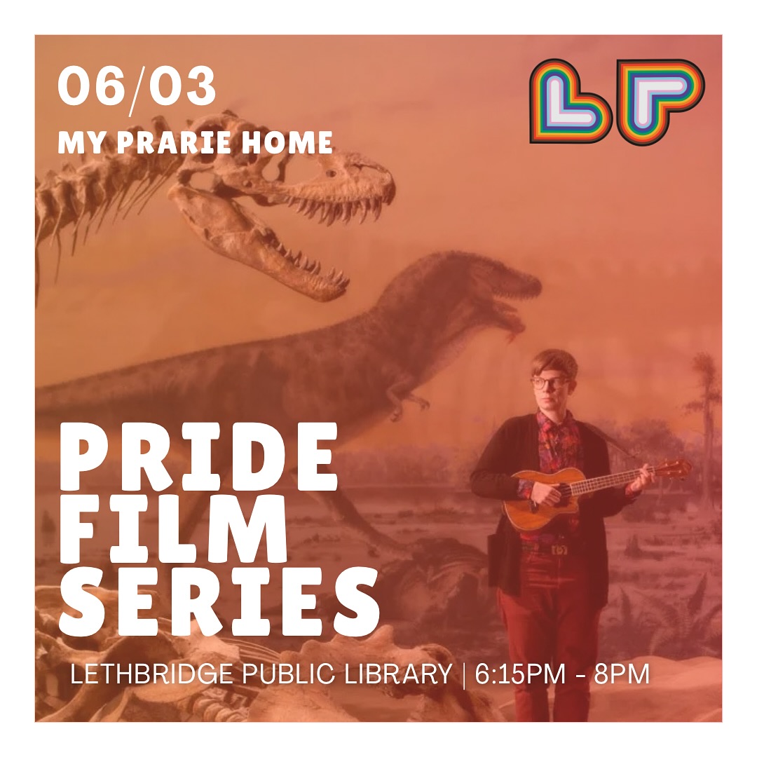 Pride Film Series - Allied Arts Council of Lethbridge